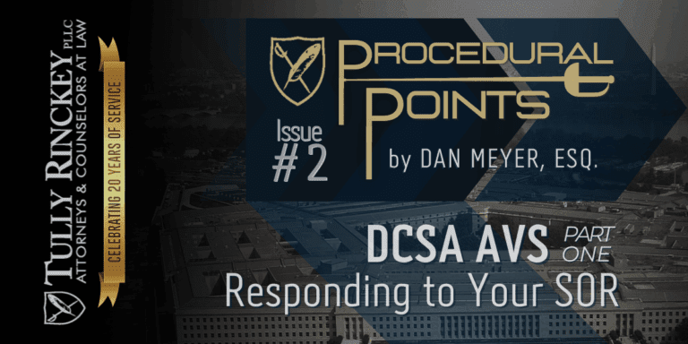 Procedural Points | DCSA AVS (Part 1) - Responding to Your SOR - Tully ...
