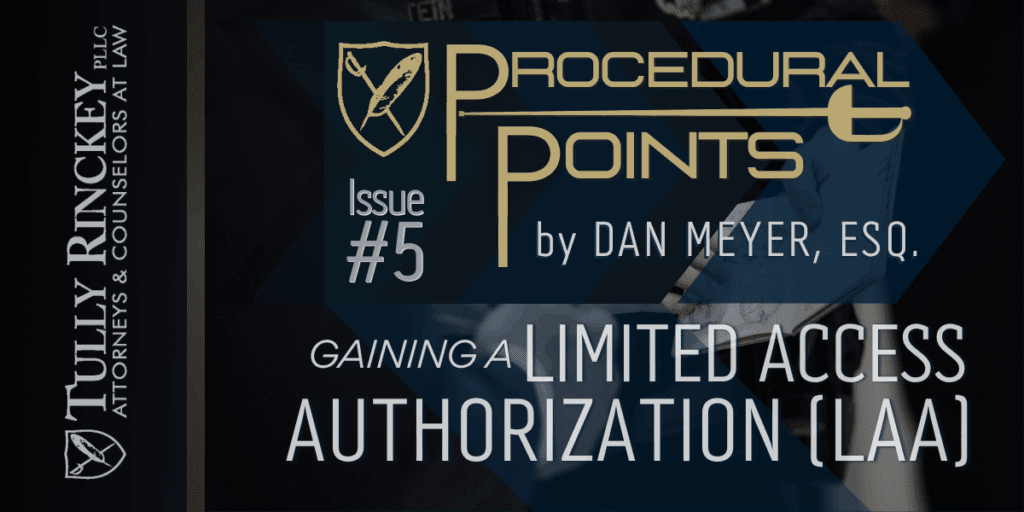 Procedural Points #5 | Gaining a Limited Access Authorization (LAA ...